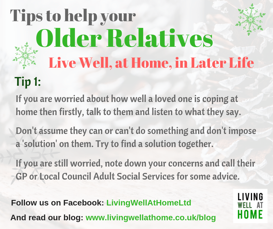 Tip 1 - Talk to your relative or loved one if you are worried about ...